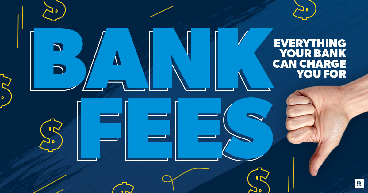Bank Fees: Everything Your Bank Can Charge You For | Indestata
