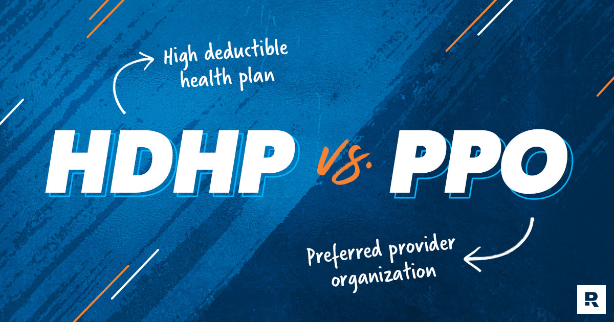 HDHP vs. PPO: Which Is Right for You? | Indestata
