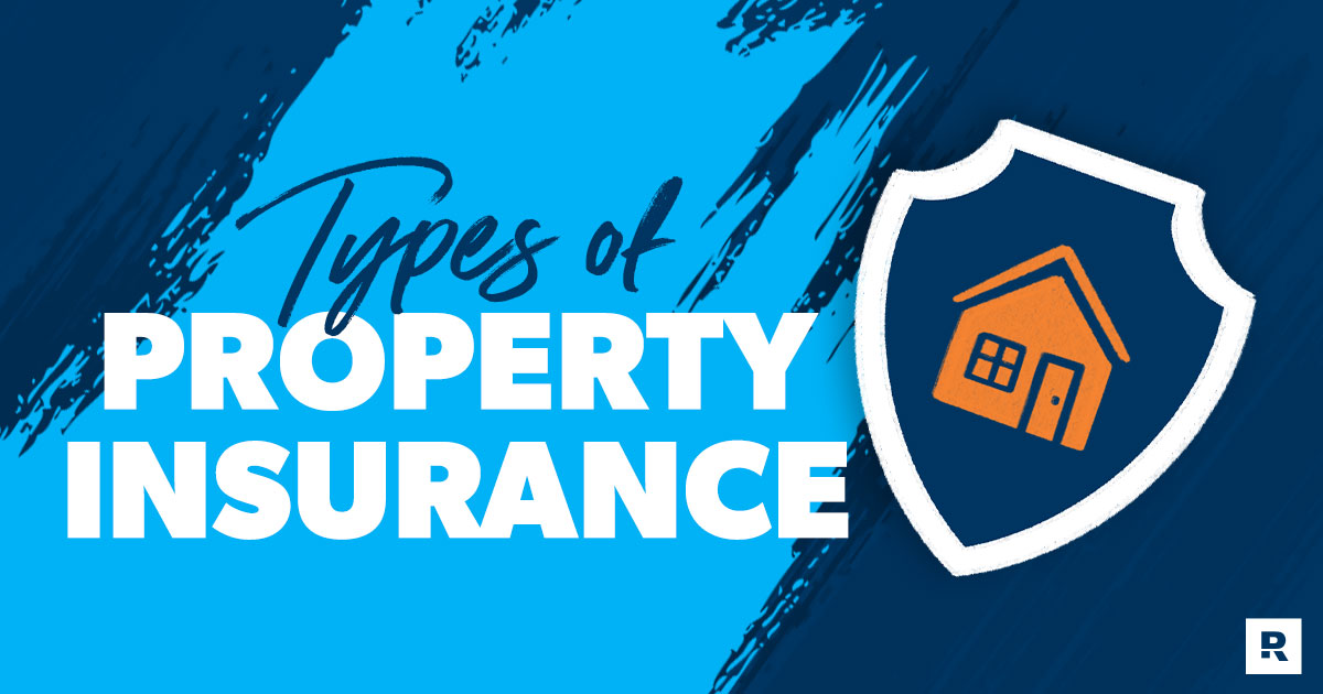 Types of Property Insurance: What You Need to Know | Indestata