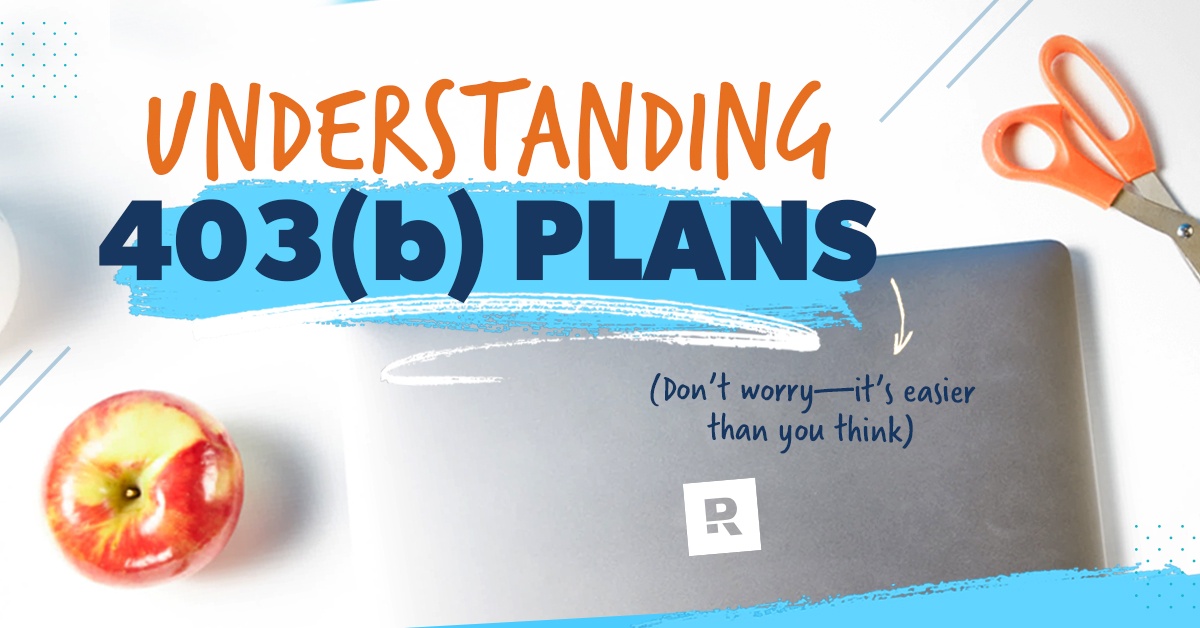 How Does a 403(b) Plan Work? | Indestata